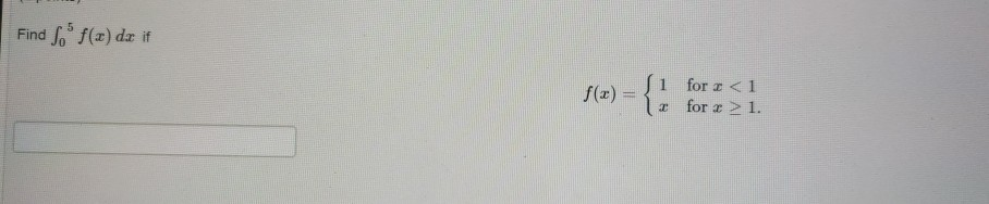 Solved Find Sof(x) dx if f(x) = 1 for