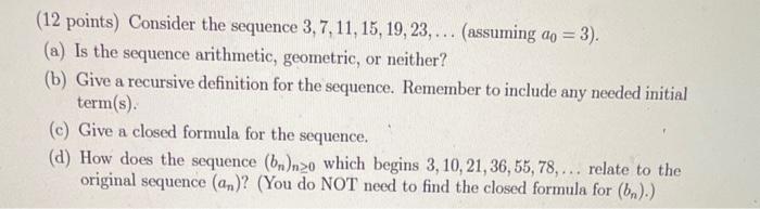 Solved (12 points) Consider the sequence 3,7,11,15,19,23,… | Chegg.com
