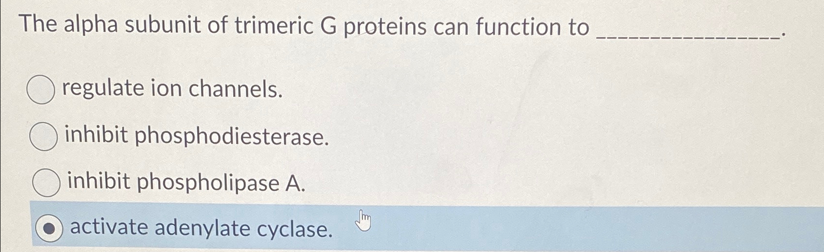 Solved The alpha subunit of trimeric G ﻿proteins can | Chegg.com
