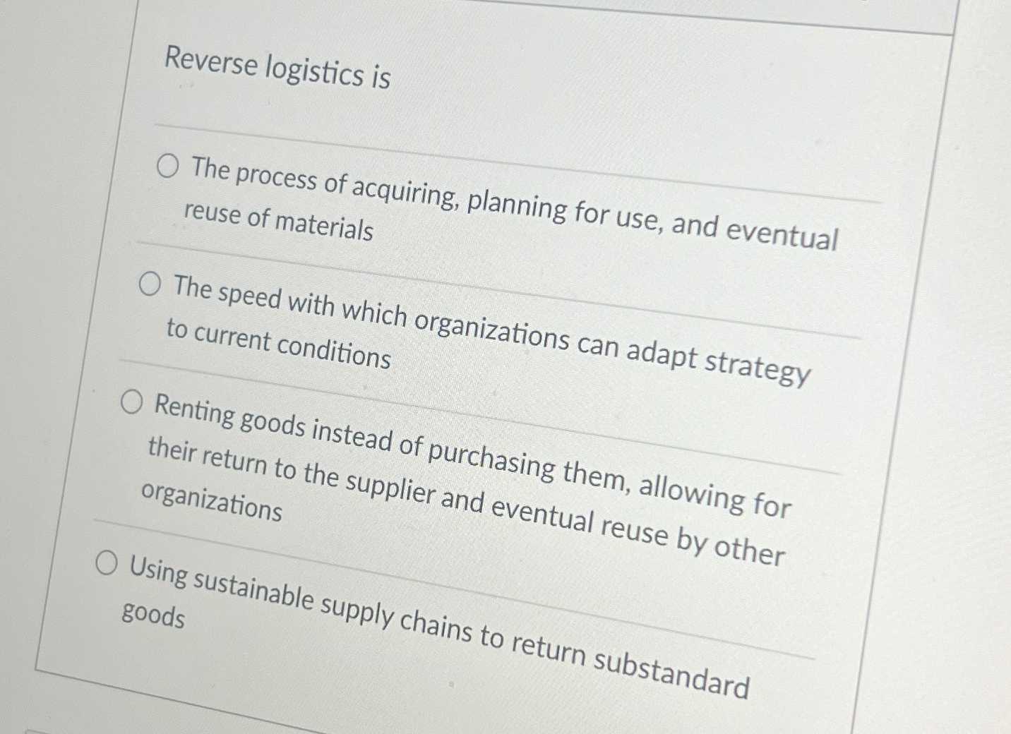 Solved Reverse logistics isThe process of acquiring, | Chegg.com