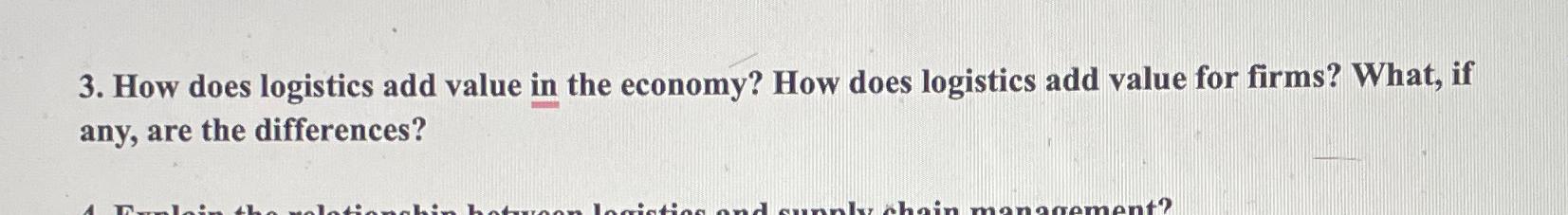 Solved How does logistics add value in the economy? How does | Chegg.com