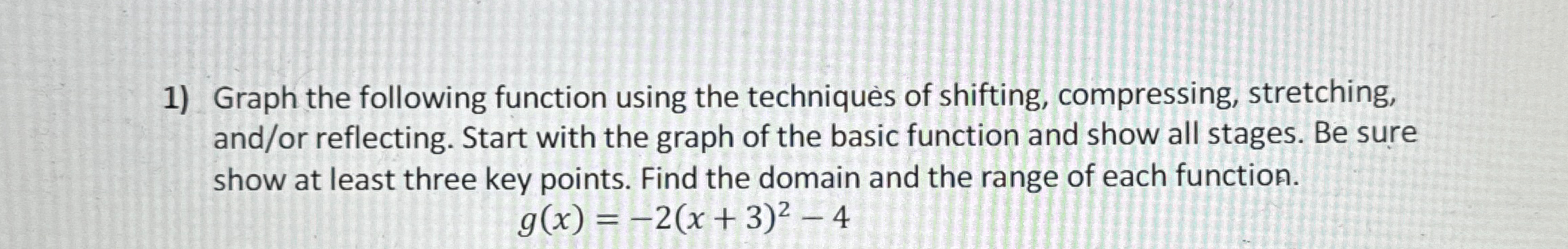Solved Graph the following function using the techniques of | Chegg.com