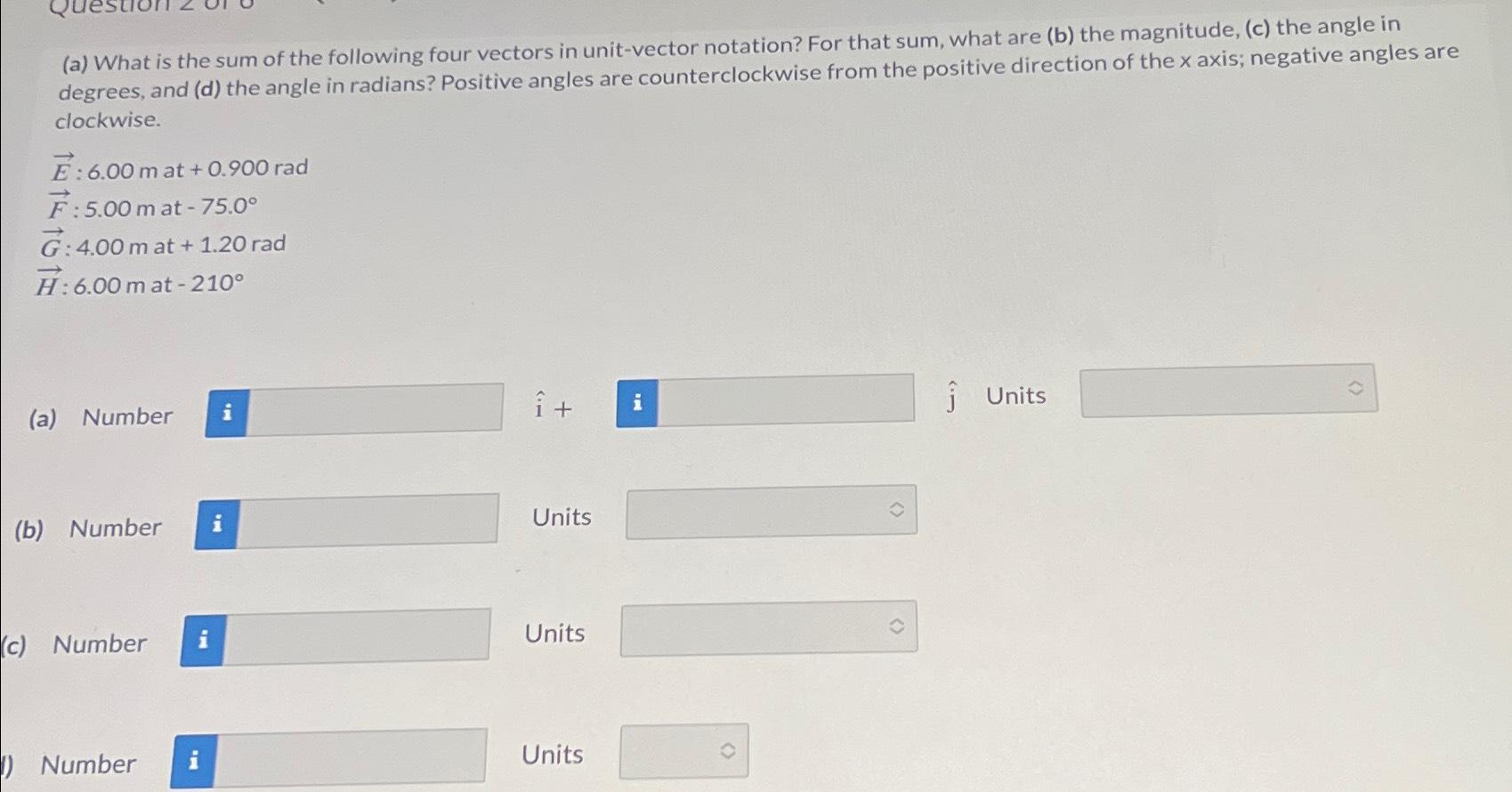 Solved (a) What is the sum of the following four vectors in | Chegg.com