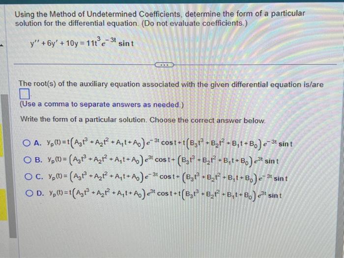 Solved Using the Method of Undetermined Coefficients, | Chegg.com