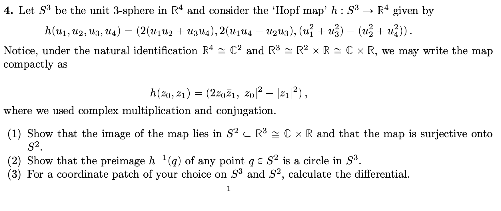 Solved Let S3 ﻿be the unit 3-sphere in R4 ﻿and consider the | Chegg.com