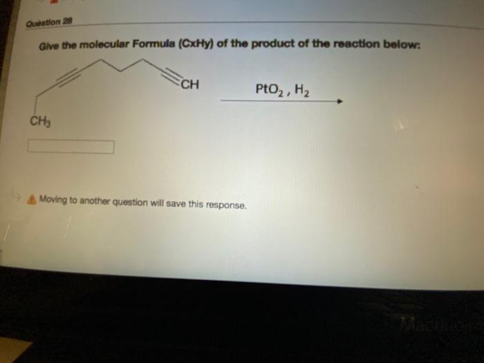 Solved Quition 28 Give the molecular Formula (CxHy) of the | Chegg.com