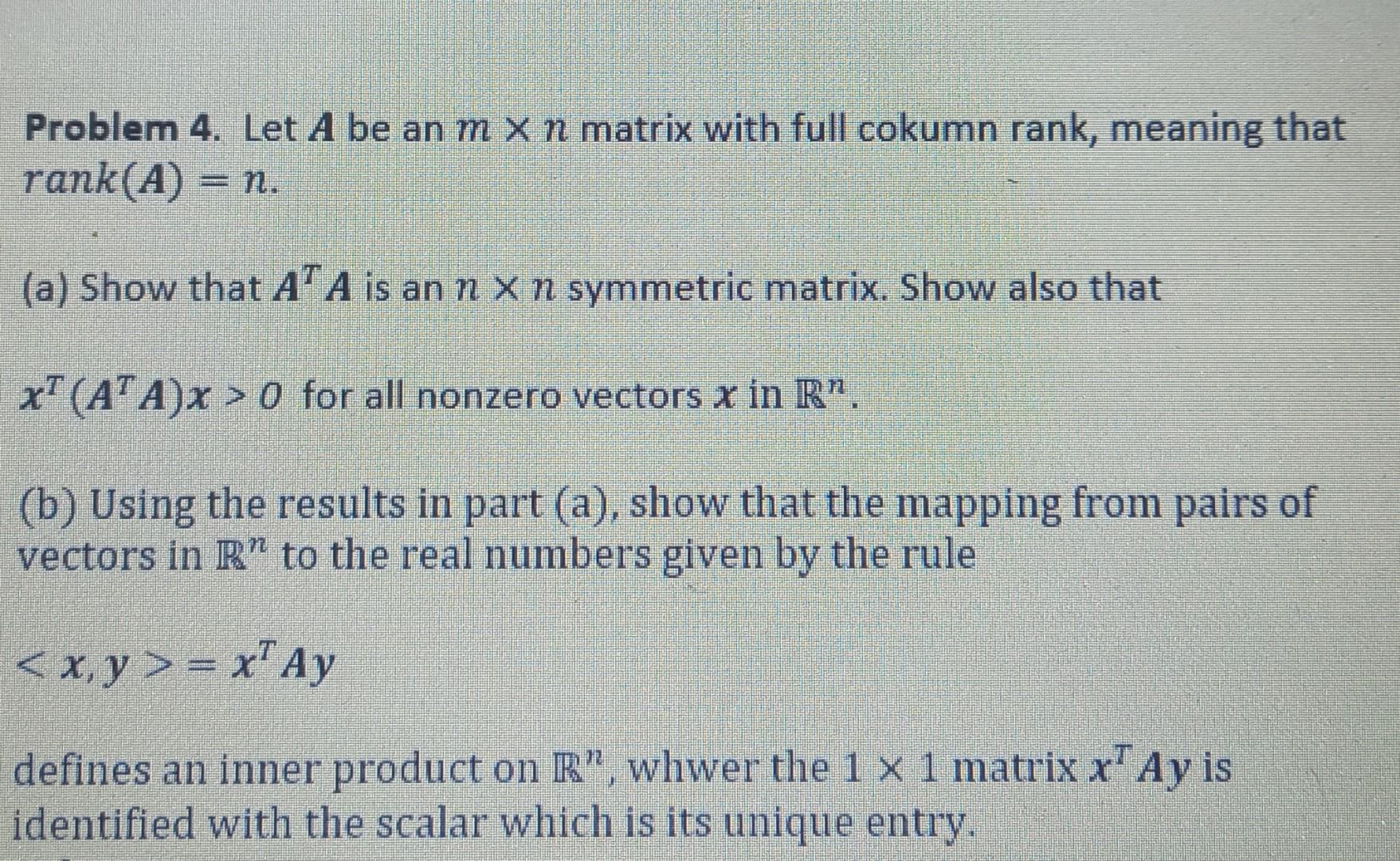 Solved Problem 4. Let A be an m x n matrix with full cokumn | Chegg.com