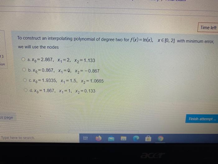 Solved Time left To construct an interpolating polynomial of | Chegg.com