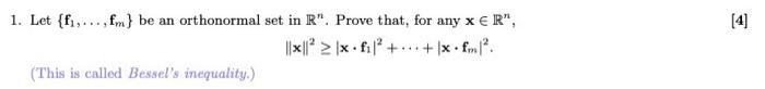 Solved 1. Let {f1,…,fm} be an orthonormal set in Rn. Prove | Chegg.com