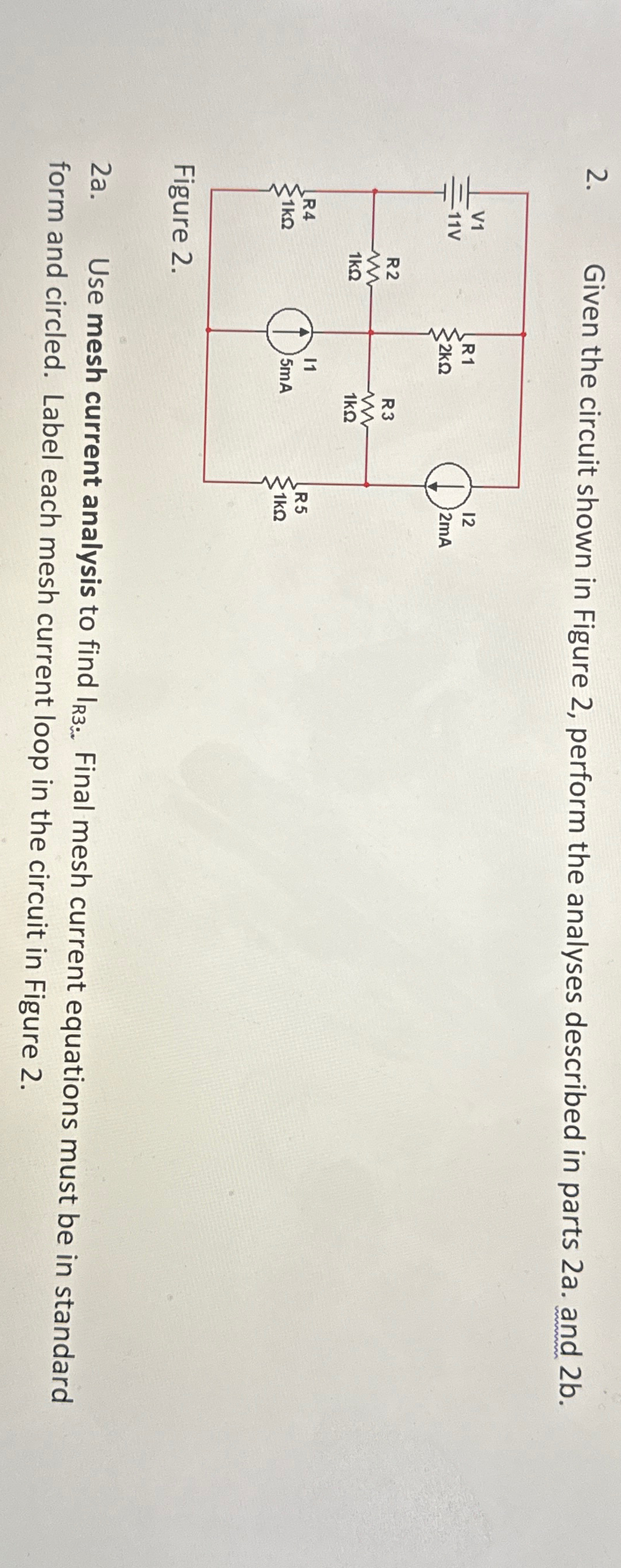Solved Given the circuit shown in Figure 2, ﻿perform the | Chegg.com