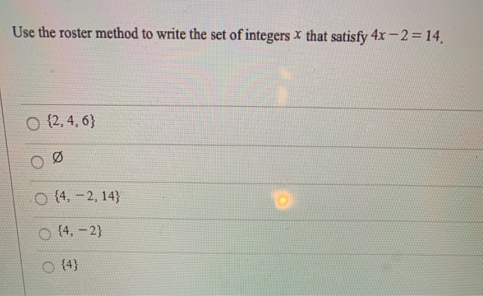 Solved Use the roster method to write the set of integers x | Chegg.com