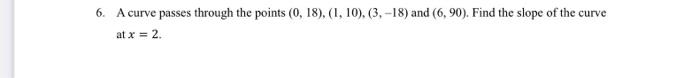 6. A curve passes through the points | Chegg.com