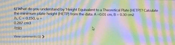 Solved 6) What do you understand by "Height Equivalent to a | Chegg.com