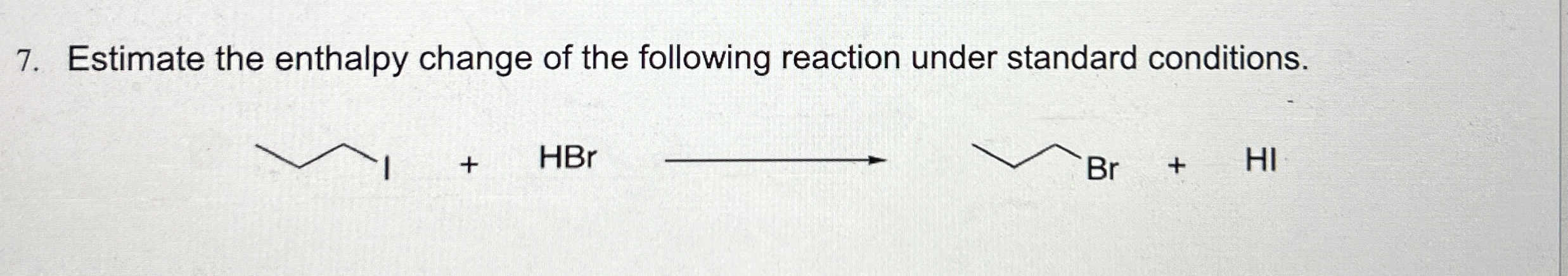 Solved Estimate the enthalpy change of the following | Chegg.com