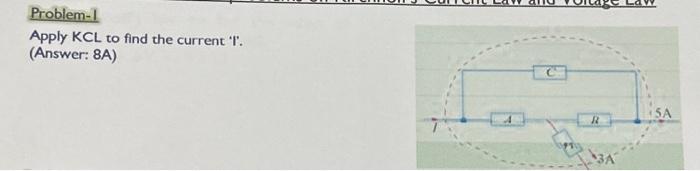 Solved Problem-1 Apply KCL to find the current %. (Answer: | Chegg.com