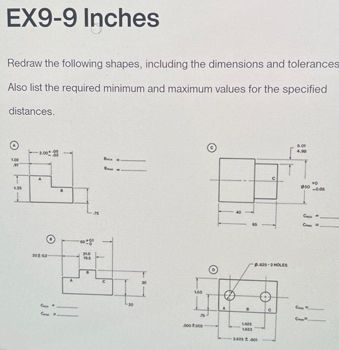 Solved EX9-9 Inches Redraw the following shapes, including | Chegg.com