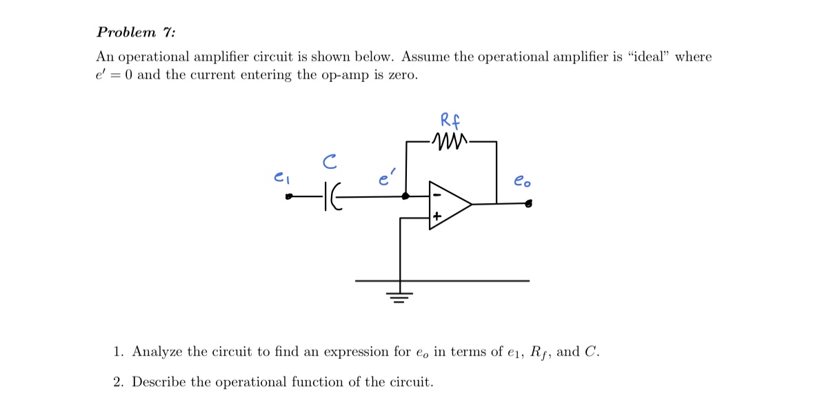 Solved Problem 7:An operational amplifier circuit is shown | Chegg.com