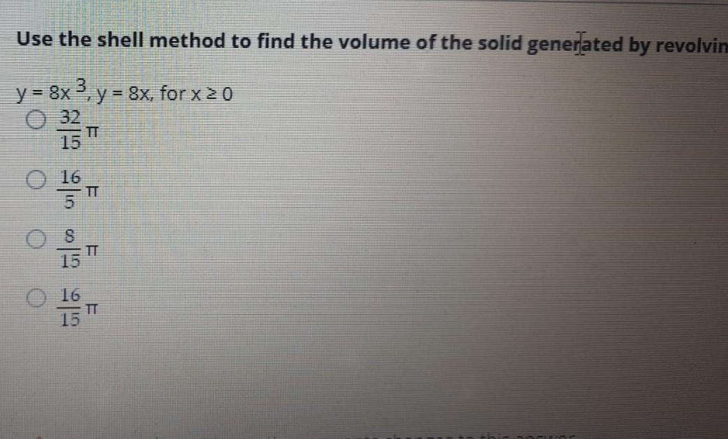 Solved Use the shell method to find the volume of the solid | Chegg.com