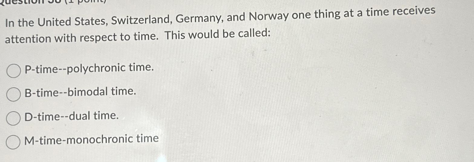 Solved In the United States, Switzerland, Germany, and | Chegg.com