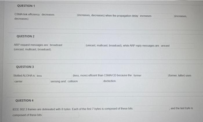 Solved QUESTION 1 CSMA link efficency (increases, decreases) | Chegg.com