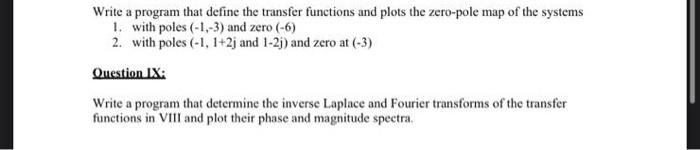 Solved Write a program that define the transfer functions | Chegg.com