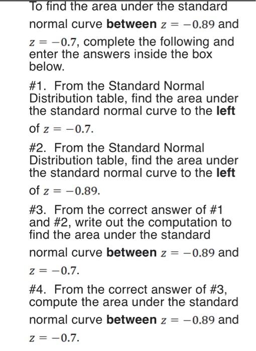 Solved To find the area under the standard normal curve | Chegg.com