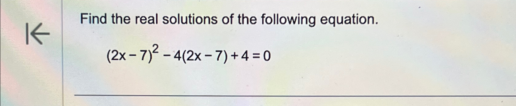 Solved Find the real solutions of the following | Chegg.com