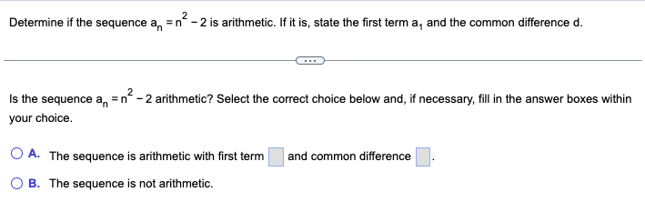 Solved Determine if the sequence an=n2-2 ﻿is arithmetic. If | Chegg.com