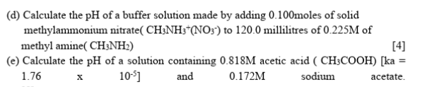 Solved (d) Calculate the pH of a buffer solution made by | Chegg.com