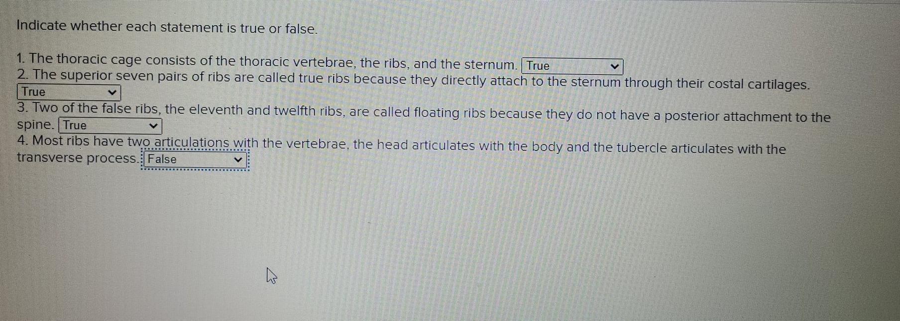 Solved Indicate whether each statement is true or false. 1. | Chegg.com