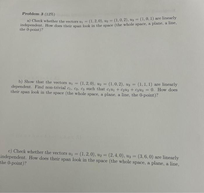 Solved Problem 3 (12\%) a) Check whether the vectors | Chegg.com