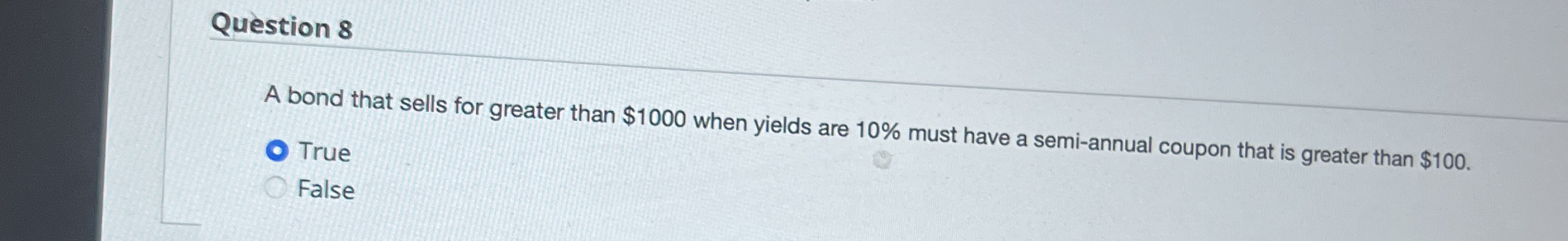Solved Question 8A bond that sells for greater than $1000 | Chegg.com