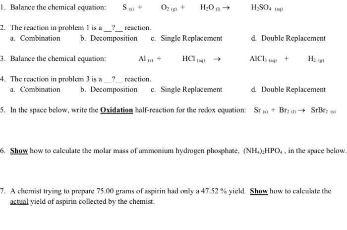 Solved 1. Balance the chemical equation: Ss) + O2(g) + H20 o | Chegg.com