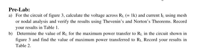 Solved Pre-Lab: a) For the circuit of figure 3, calculate | Chegg.com