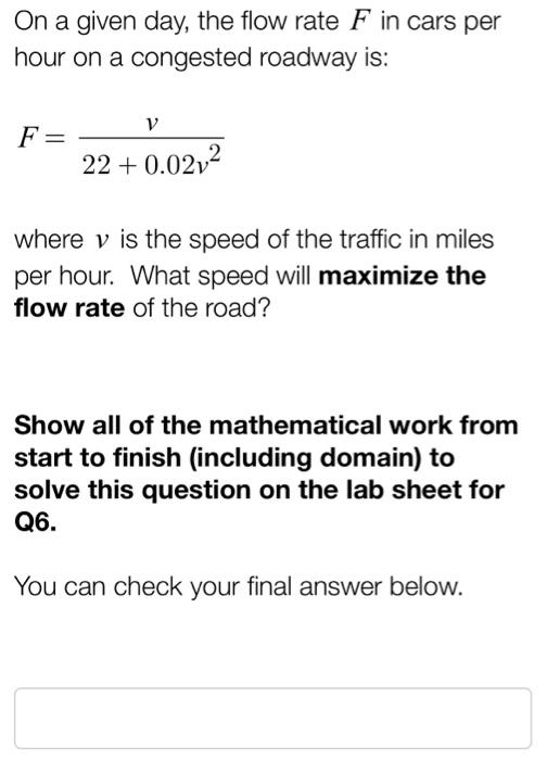 Solved On a given day, the flow rate F in cars per hour on a | Chegg.com