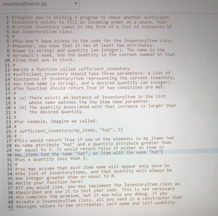 Solved Inventory Search.py 1 #Imagine you're writing a | Chegg.com