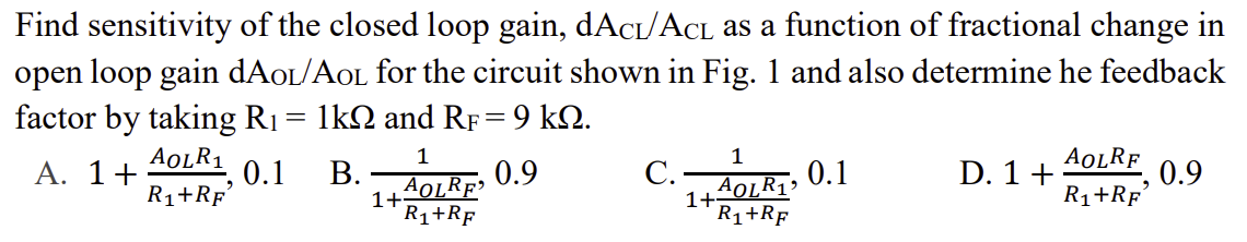 Find sensitivity of the closed loop gain, dACLACL ﻿as | Chegg.com