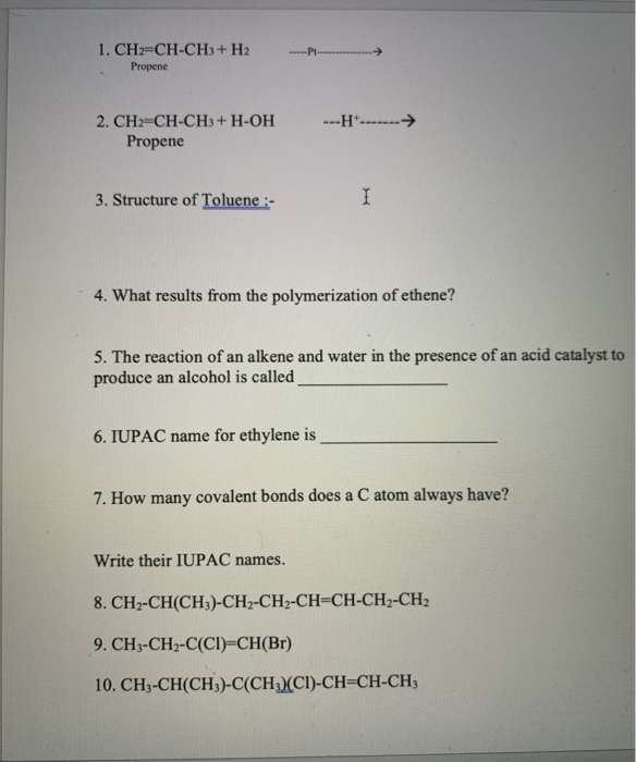 Solved 1. CH2=CH-CH3 + H2 Propene ---H------ 2. CH2=CH-CH3 + | Chegg.com