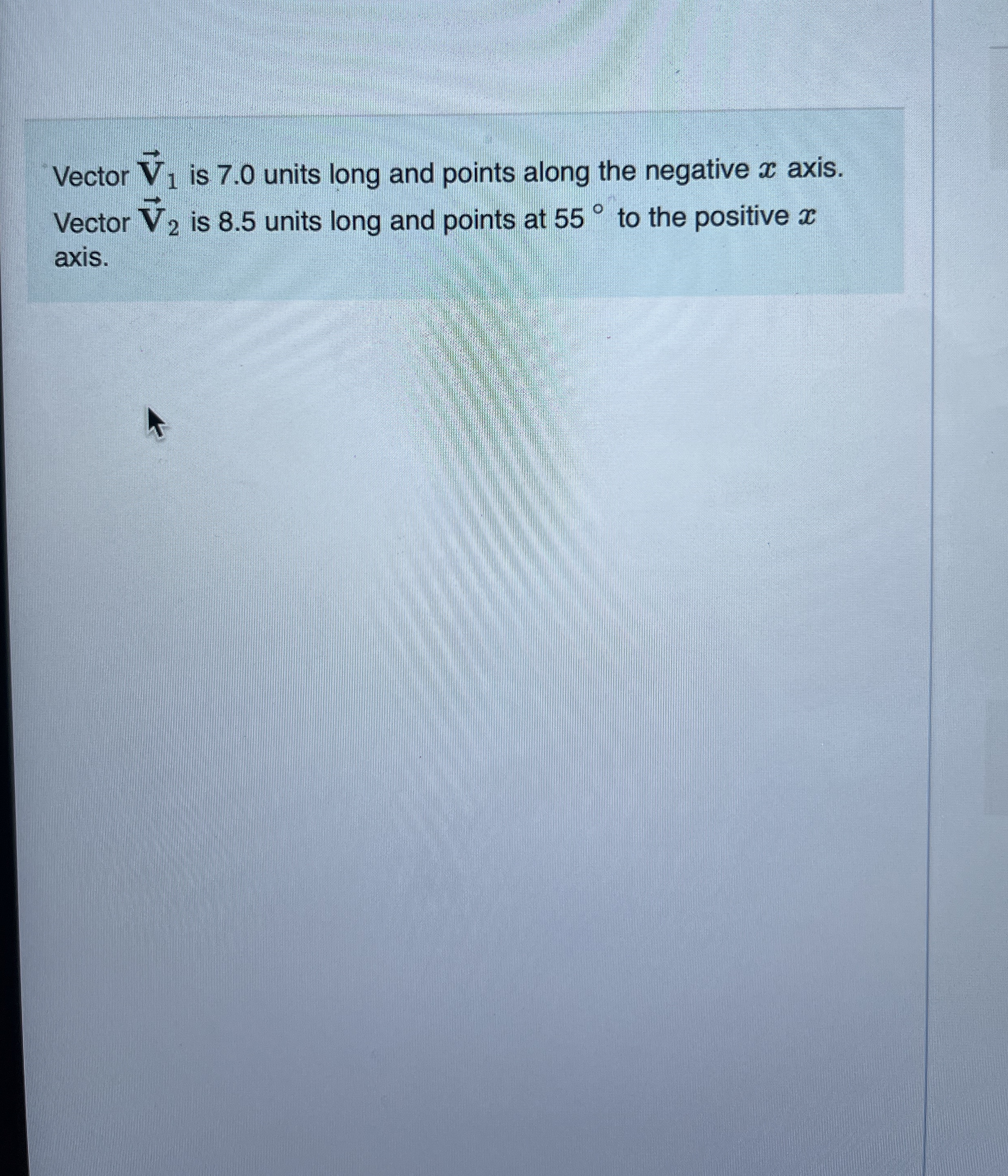 Solved Vector vec(V)1 ﻿is 7.0 ﻿units long and points along | Chegg.com