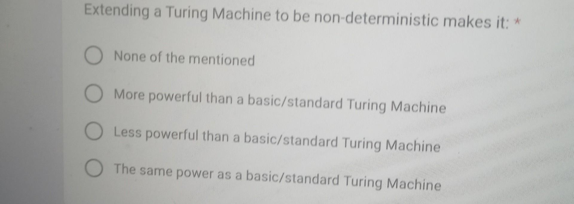 Solved Extending A Turing Machine To Be Non Deterministic 4921