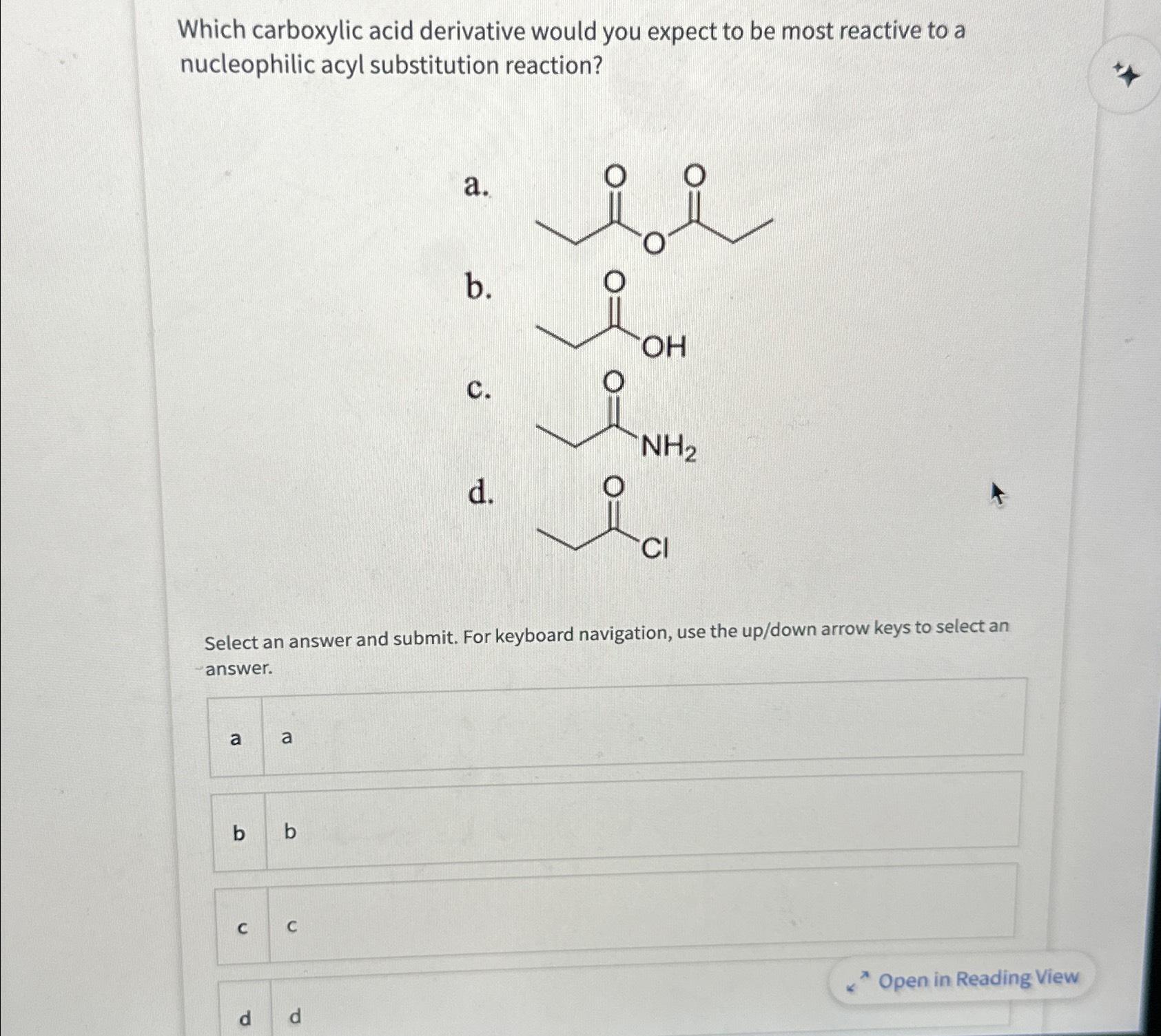 Solved Which carboxylic acid derivative would you expect to | Chegg.com