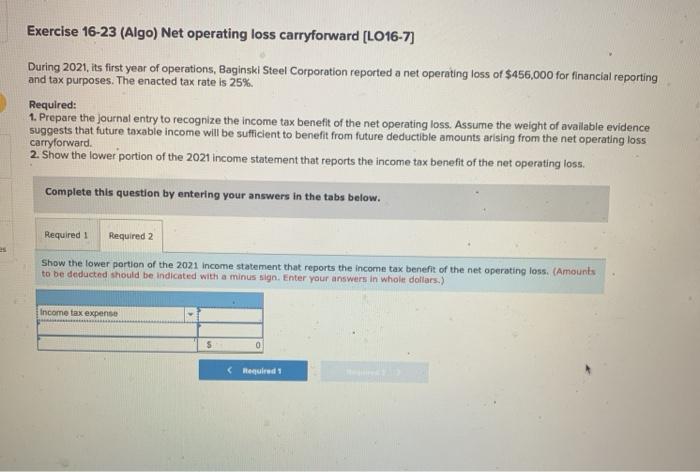 Solved Exercise 16-23 (Algo) Net operating loss carryforward | Chegg.com