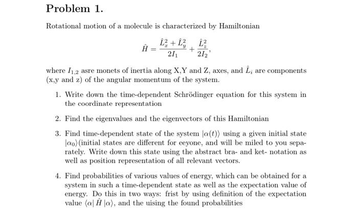 Solved Rotational motion of a molecule is characterized by | Chegg.com