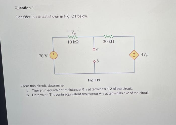 [Solved]: Question 1 Consider the circuit shown in Fig. Q1