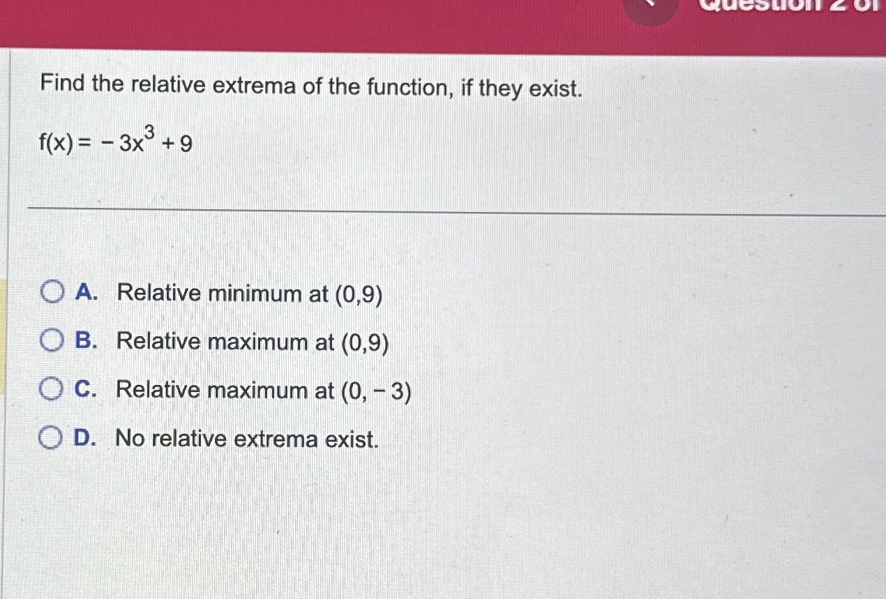Solved Find the relative extrema of the function, if they | Chegg.com