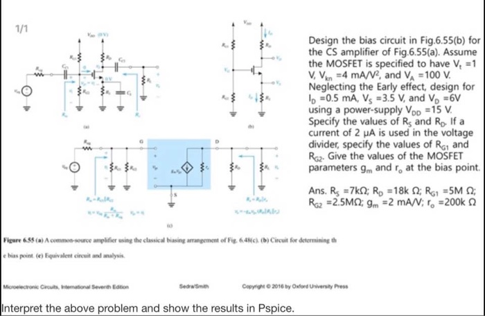Solved w Design the bias circuit in Fig.6.55(b) for the CS | Chegg.com