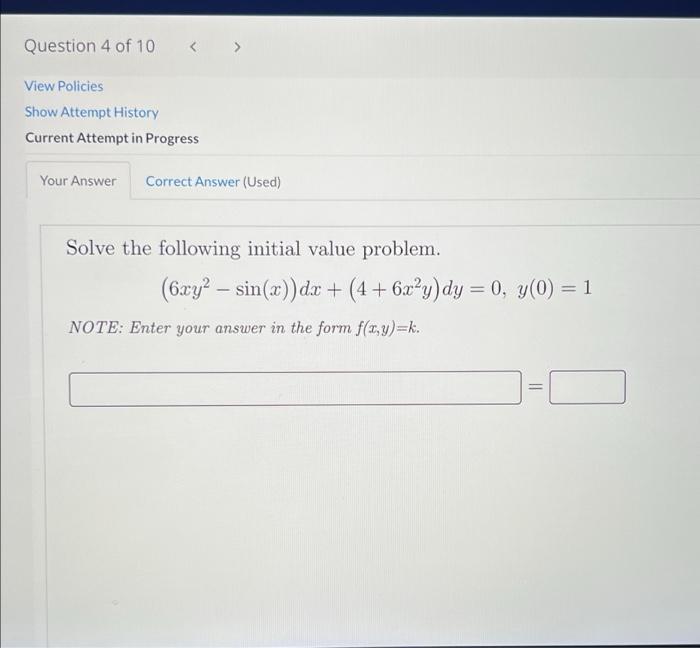 Solved Question 4 of 10 View Policies Show Attempt History | Chegg.com