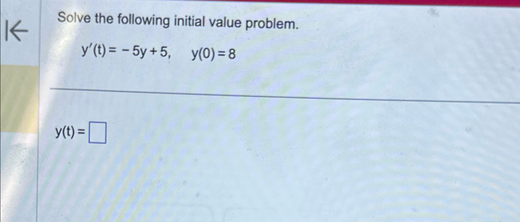 Solved Solve the following initial value | Chegg.com