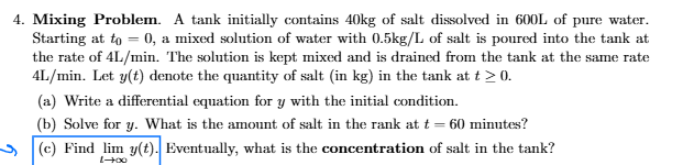 Solved Mixing Problem. A tank initially contains 40 kg of | Chegg.com