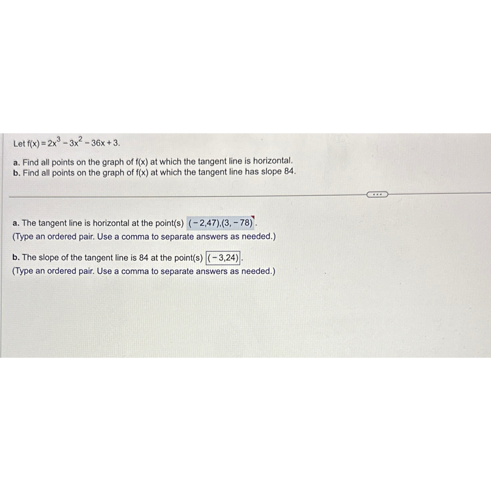 Solved Let f(x)=2x3-3x2-36x+3a. ﻿Find all points on the | Chegg.com